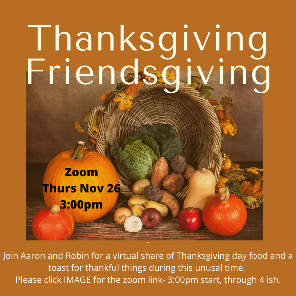 UUCW Thanksgiving Friendsgiving – Thanksgiving Day, November 26, 3 pm ...